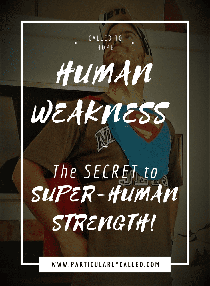Human Weakness - The Secret to Super-Human Strength! | ParticularlyCALLED