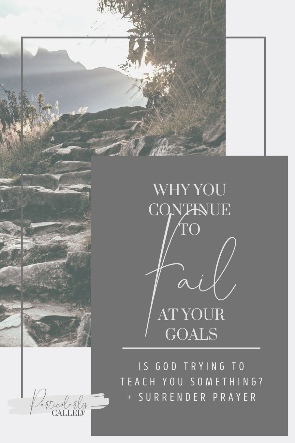 Why God Permits me to Fail at my Goals - and How to Leverage It ...