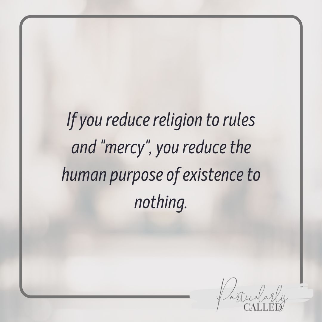 The Role of Religion in the Authentic Christian Life - ParticularlyCALLED